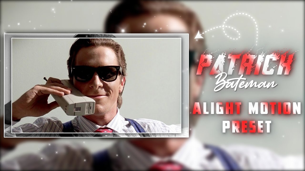 Patrick Bateman - edit 🗿🔥|Tik Tok Trend edit 🔥|Alight Motion Preset ...