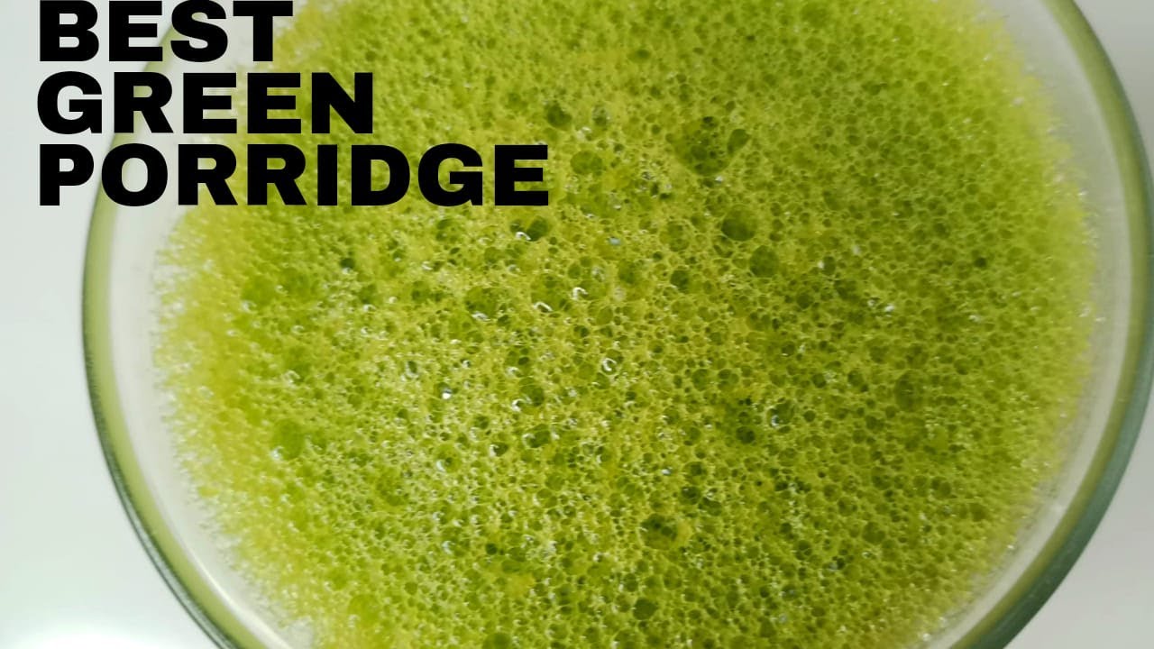 The Best Porridge In 2023 | Feels So Good To Start The Day With Green ...