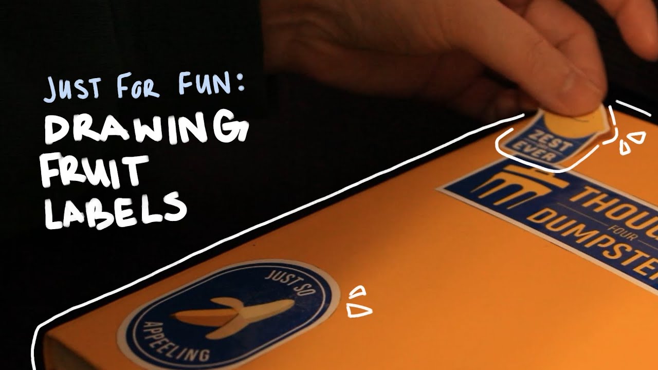 Drawing Fruit Labels! - YouTube
