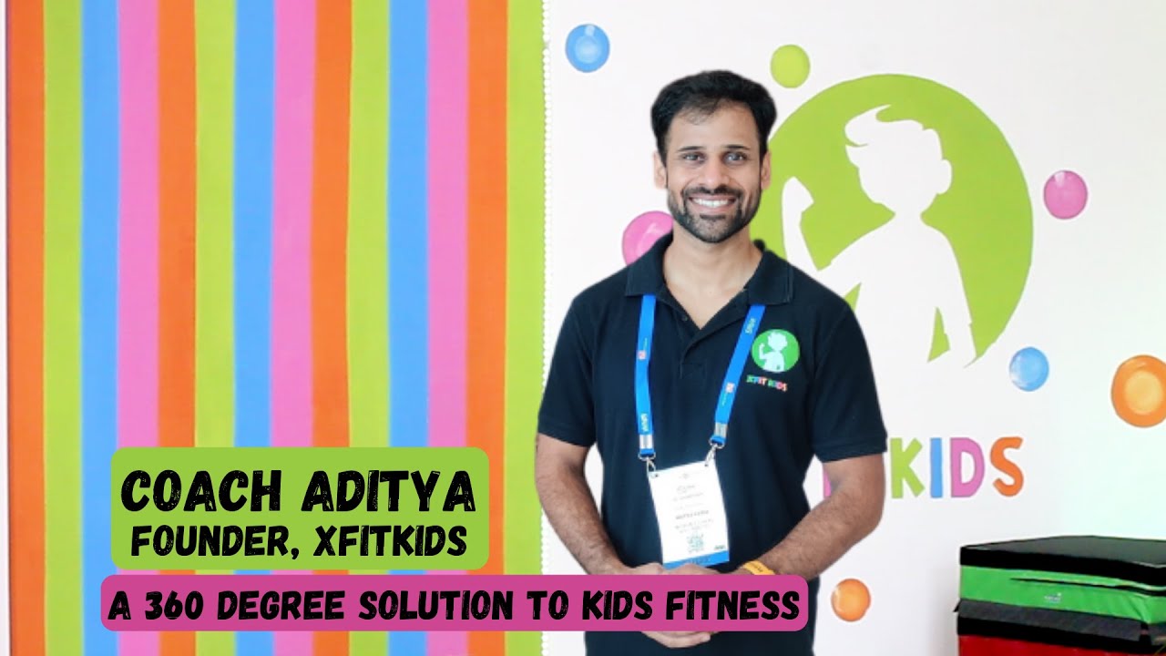 Xfitkids- A 360 Degree Solution to Kids Fitness - YouTube