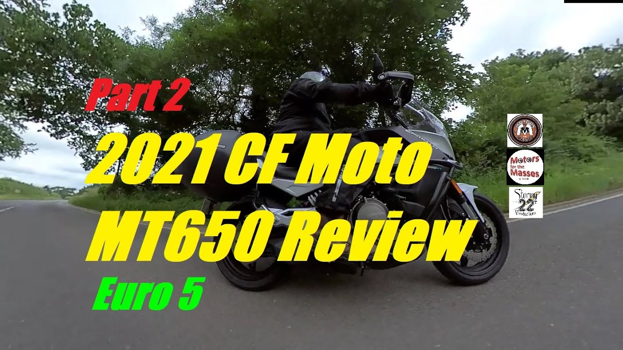 Part 2 2021 CF Moto MT650 UK REVIEW - YouTube