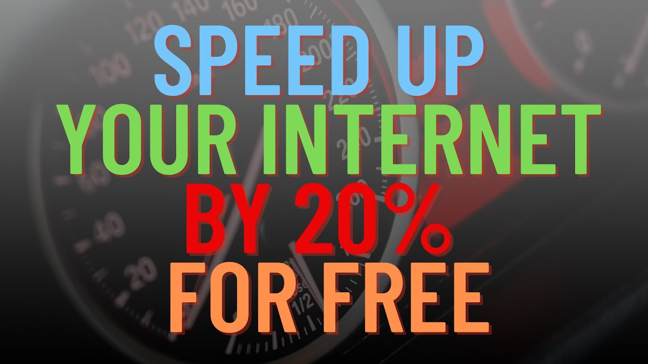 Speed Up Your Internet By 20% for FREE - YouTube