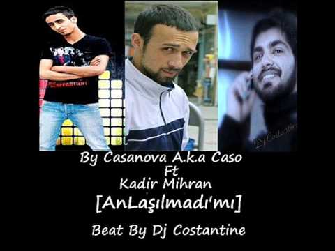 'Anlaşıldı Mı 2oıı' - ByCasanova Ft. Kadir Mihran [ßeat ßy DjCostantine]