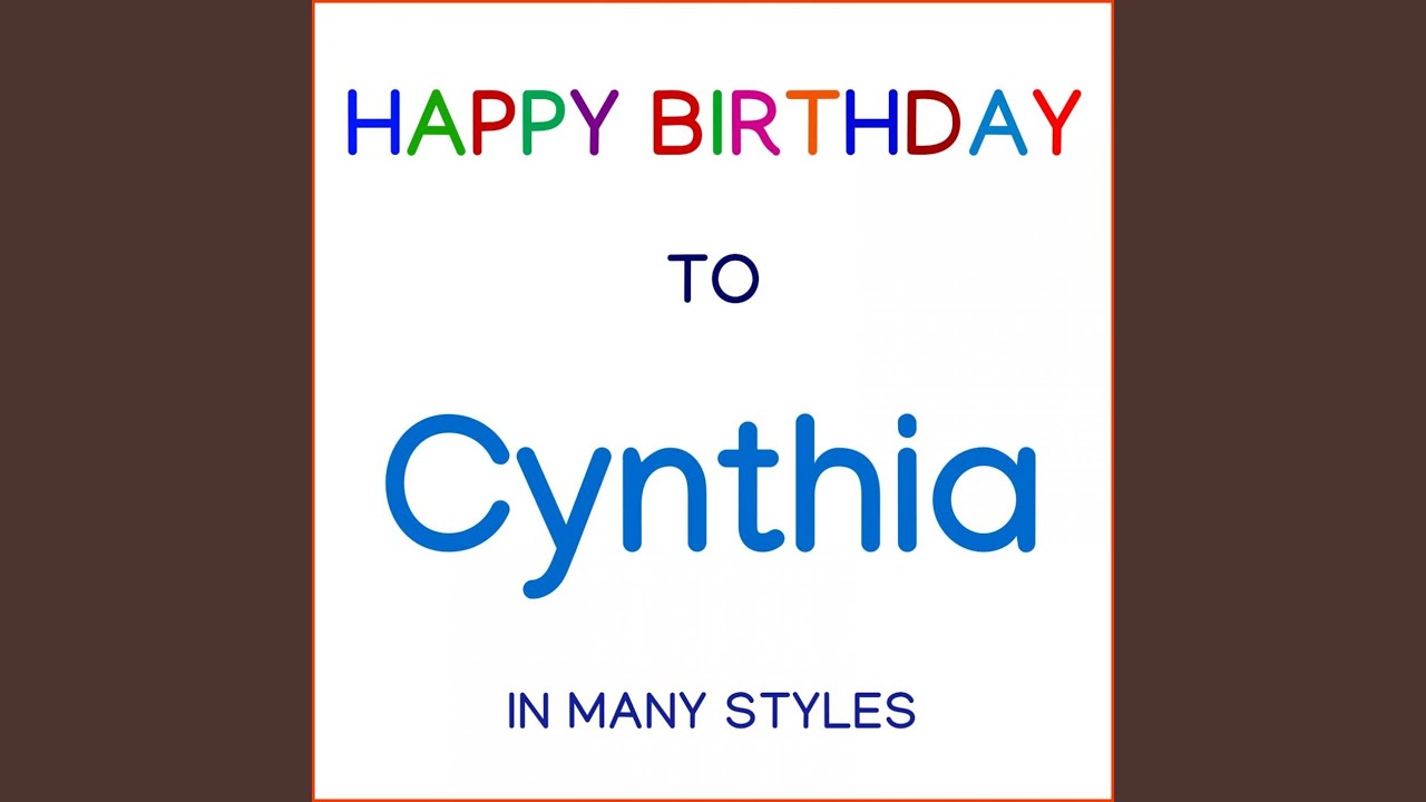 Happy Birthday To Cynthia - Hip Hop - YouTube