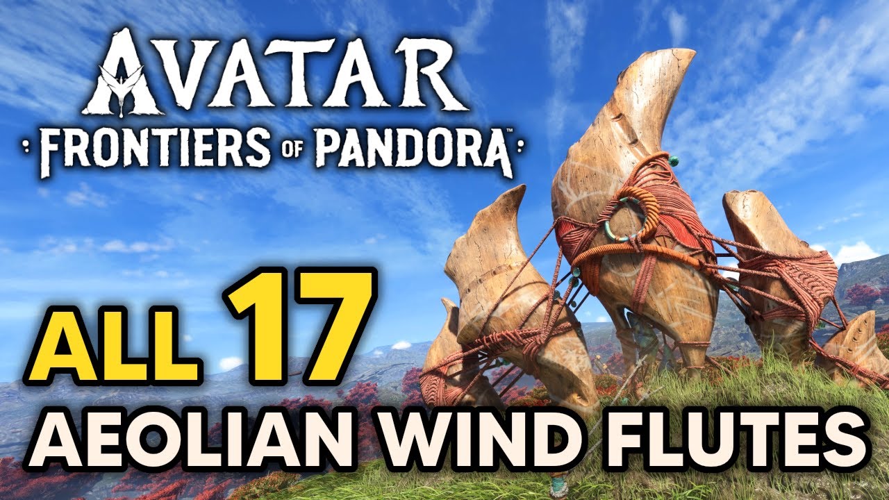 Avatar Frontiers of Pandora - ALL 17 Aeolian Wind Flute Locations (In ...