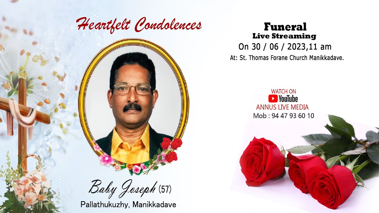 FUNERAL SERVICE LIVE | BABY JOSEPH (57) | PALLATHUKUZHY | MANIKKADAVE ...