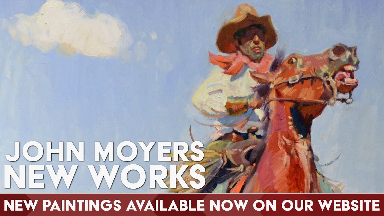Western artist John Moyers discusses new paintings available now at ...