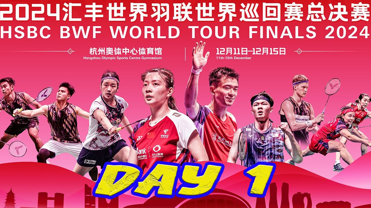 DAY 1 HSBC BWF World Tour Finals 2024 Live Stream Badminton - YouTube