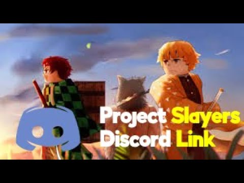 PROJECT SLAYERS DISCORD LINK | 2023 - YouTube