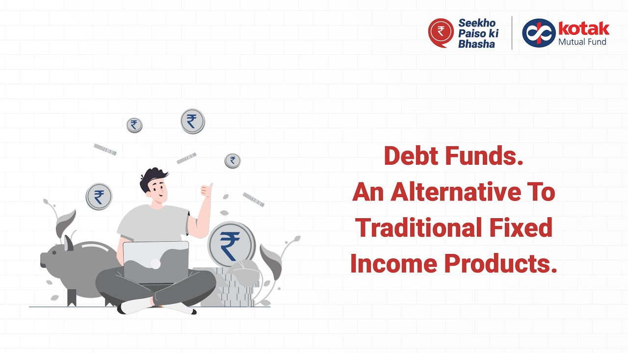 Debt Fund Alternative To Traditional Fixed Income Products - YouTube