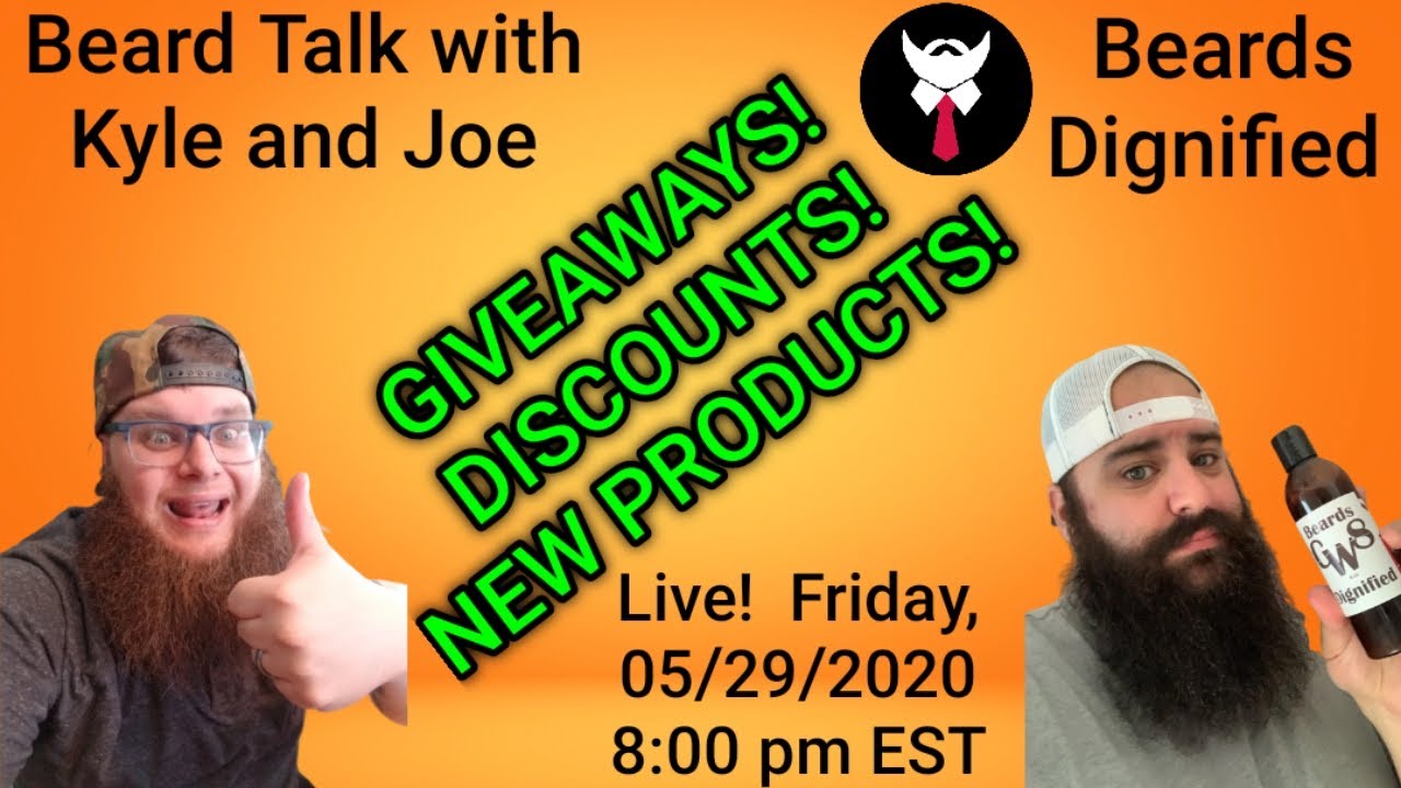 Beard Talk with Kyle and Joe Feat. Beards Dignified - YouTube