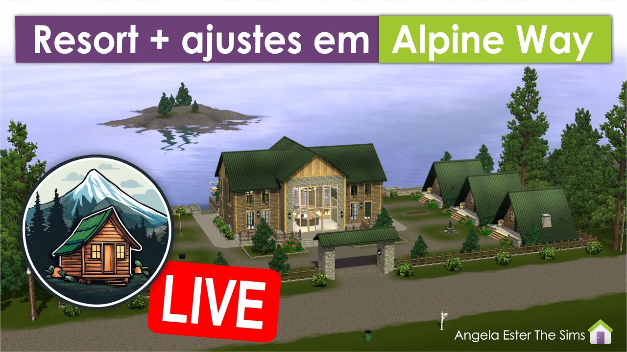🔴LIVE - Construindo um Resort The Sims 3 Alpine Way - YouTube
