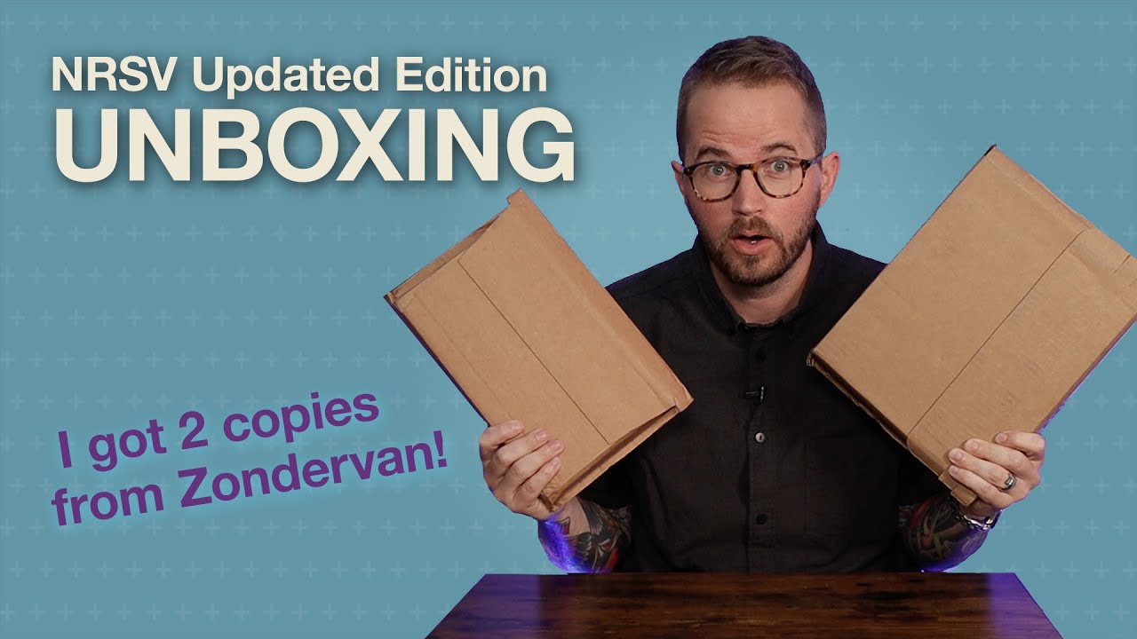 Unboxing TWO all-new NRSV-UE Bibles from Zondervan (including Premier ...