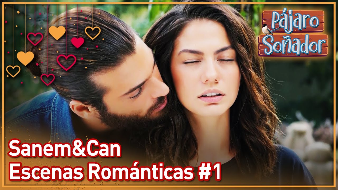 Sanem & Can Escenas Románticas #1 | Pájaro soñador | (Audio Español ...