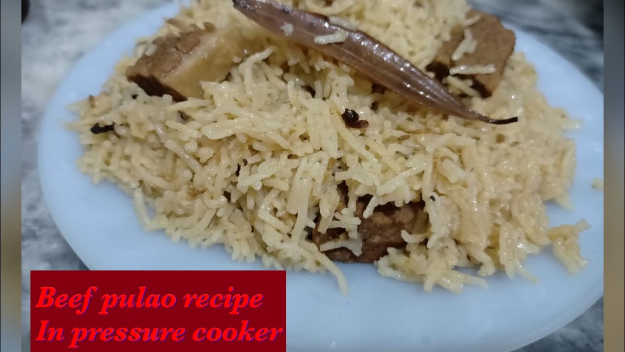 Beef pulao recipe || Beef pulao in pressure cooker - YouTube