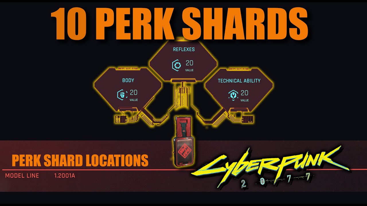Cyberpunk 2077 - 10 No-Nonsense SKILL / PERK SHARD LOCATIONS - YouTube