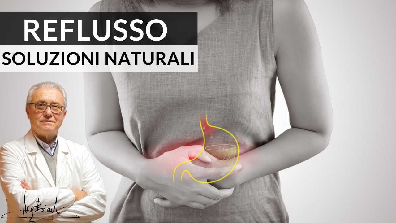 Reflusso Gastroesofageo, le soluzioni naturali - YouTube
