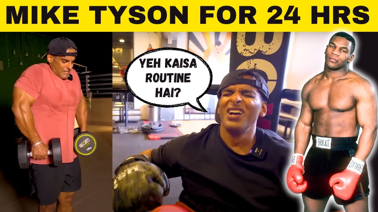 Can You Do It? | Following Mike Tyson Routine for 24 hours | Yatinder ...