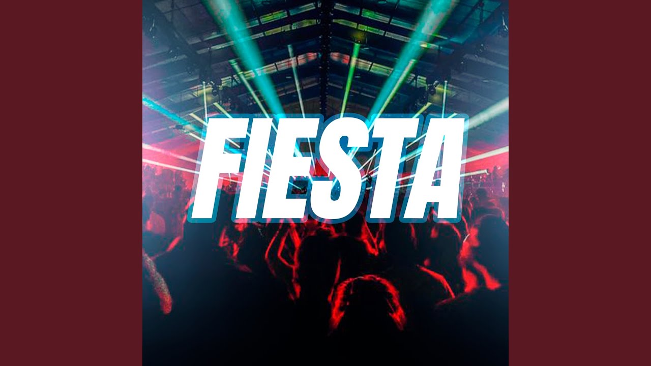 Fiesta - YouTube