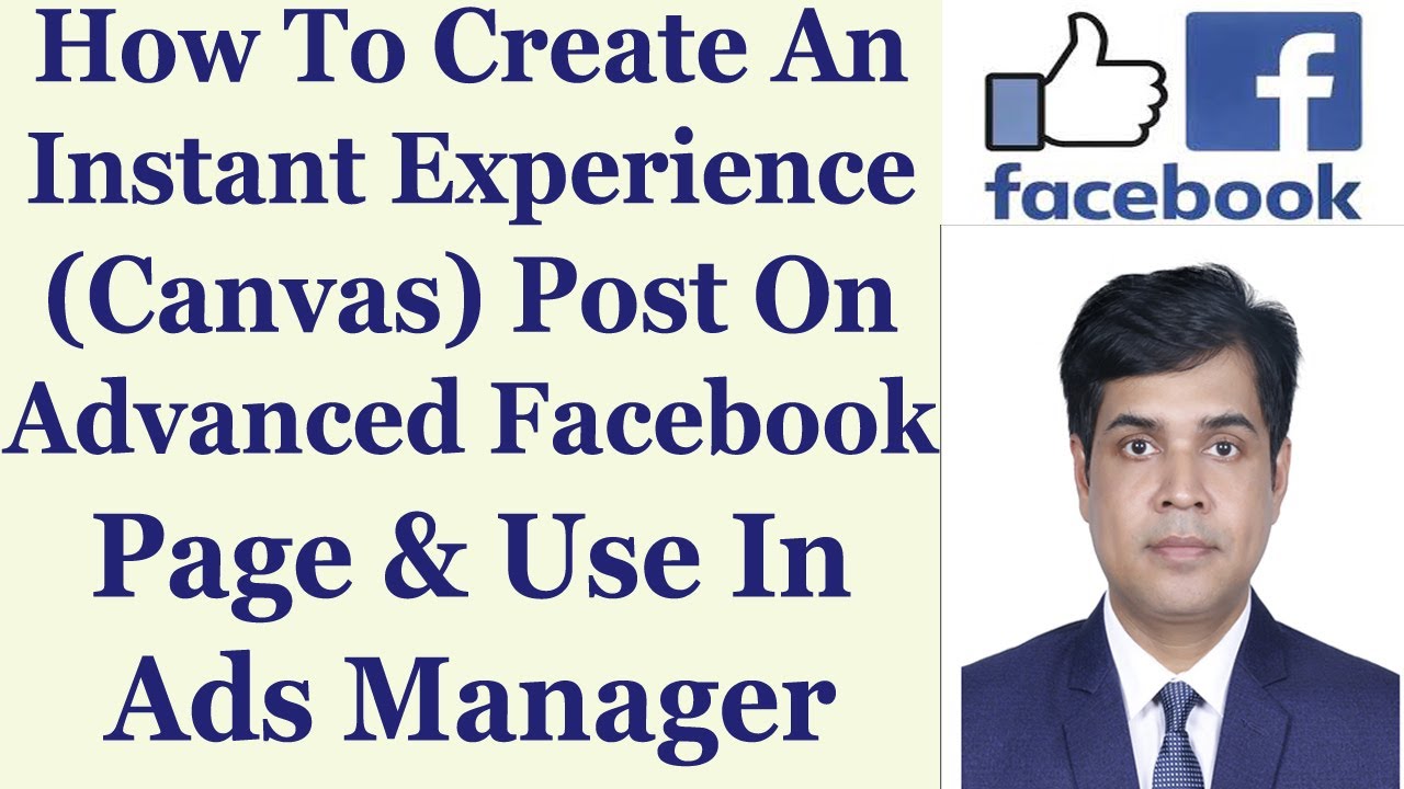 How To Create An Instant Experience (Canvas) Post On Advanced Facebook ...