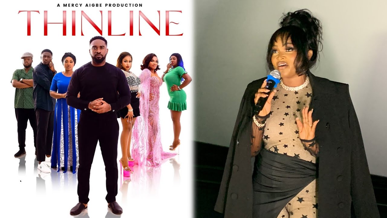MERCY AIGBE ALMOST SHED TEARS AT THE PREMIERE OF HER MOVIE THIN LINE. - YouTube