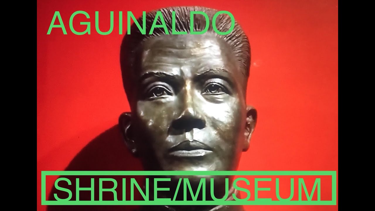 GEN. EMILIO AGUINALDO SHRINE/MUSEUM - YouTube