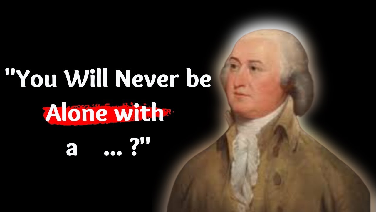John Adams Quotes that Must Learn in Youth to Secure Future | Golden ...