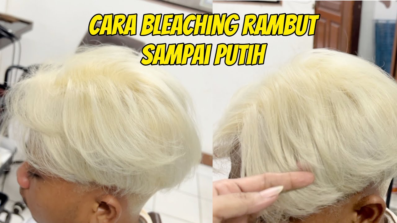 Cara membleaching rambut sampai putih - YouTube