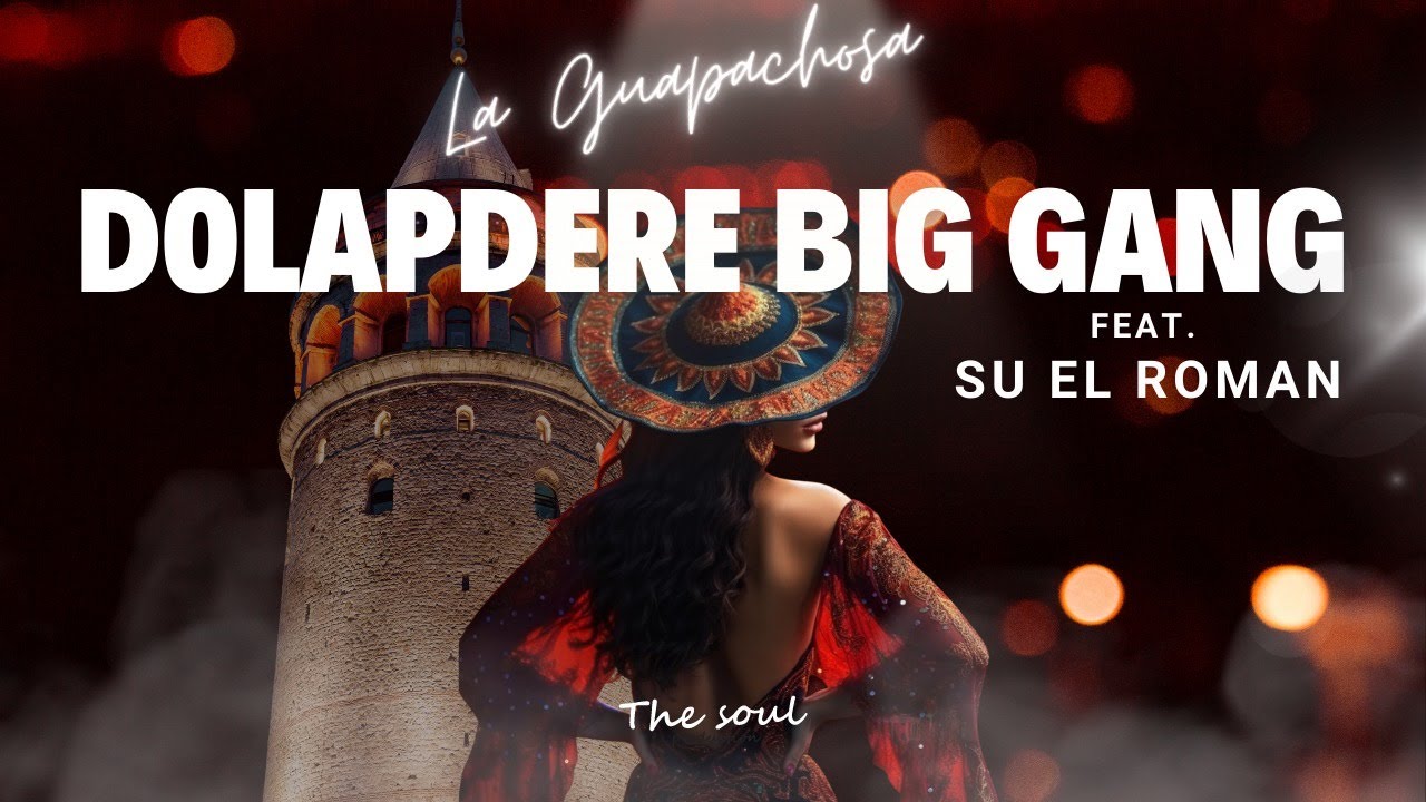 Dolapdere Big Gang feat. Su El Roman - La Guapachosa - YouTube