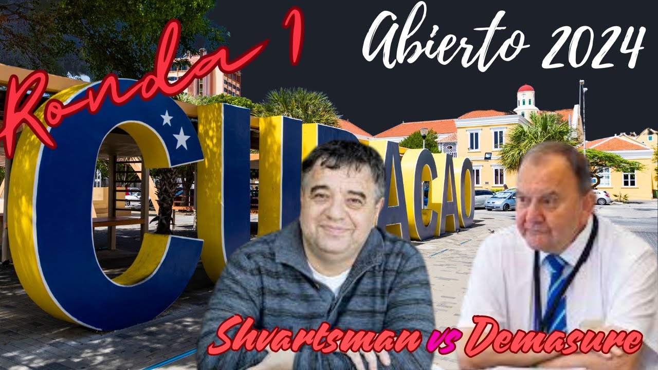 GMI ALEXANDER SHVARTSMAN VS JOHAN DEMASURE RONDA 1 CURAZAO 2024 - YouTube