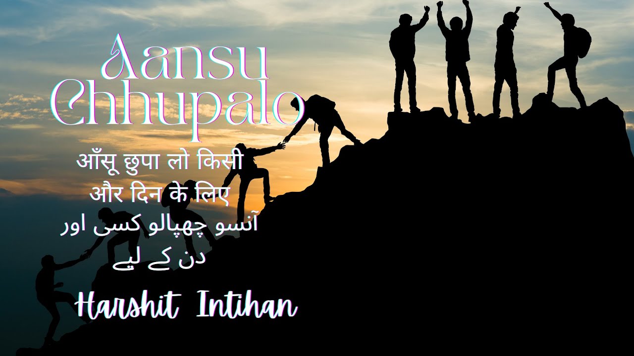 Aansu Chhupa Lo | आँसू छुपा लो किसी और दिन के लिए |Classic Rock | Male ...