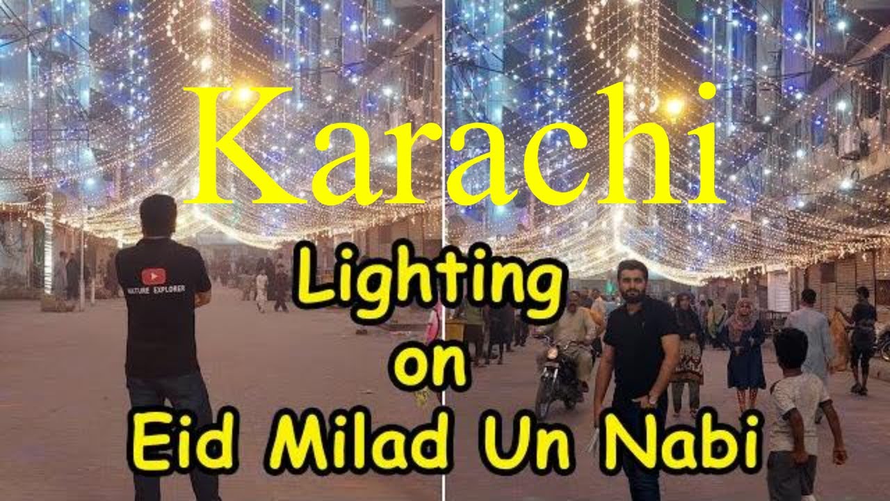 Discover the Mesmerizing Eid Milad un Nabi Festivities in Karachi ...