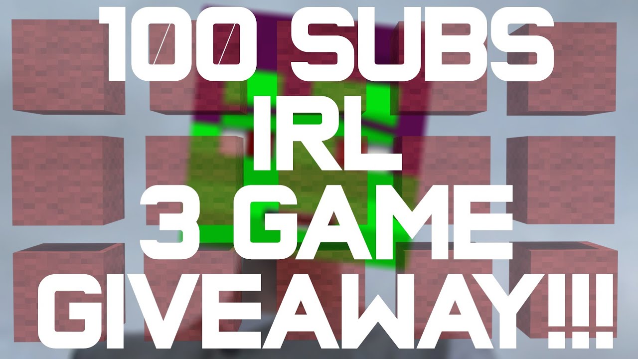 100 SUBS!!! IRL'ish' GIVEAWAY! 3 GAMES!!!! [CLOSED] - YouTube