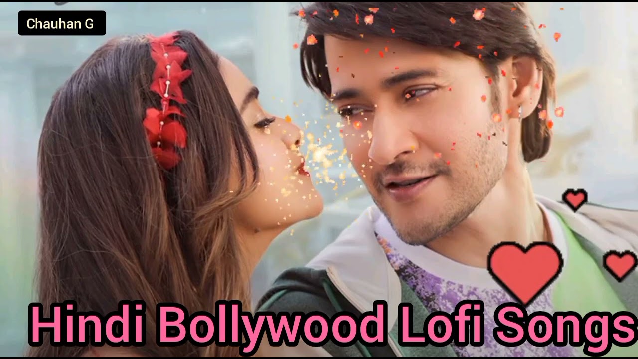 Hindi Bollywood Lofi Songs || No Copyright Songs Mp3 || Hindi Gaane Mp3 ...