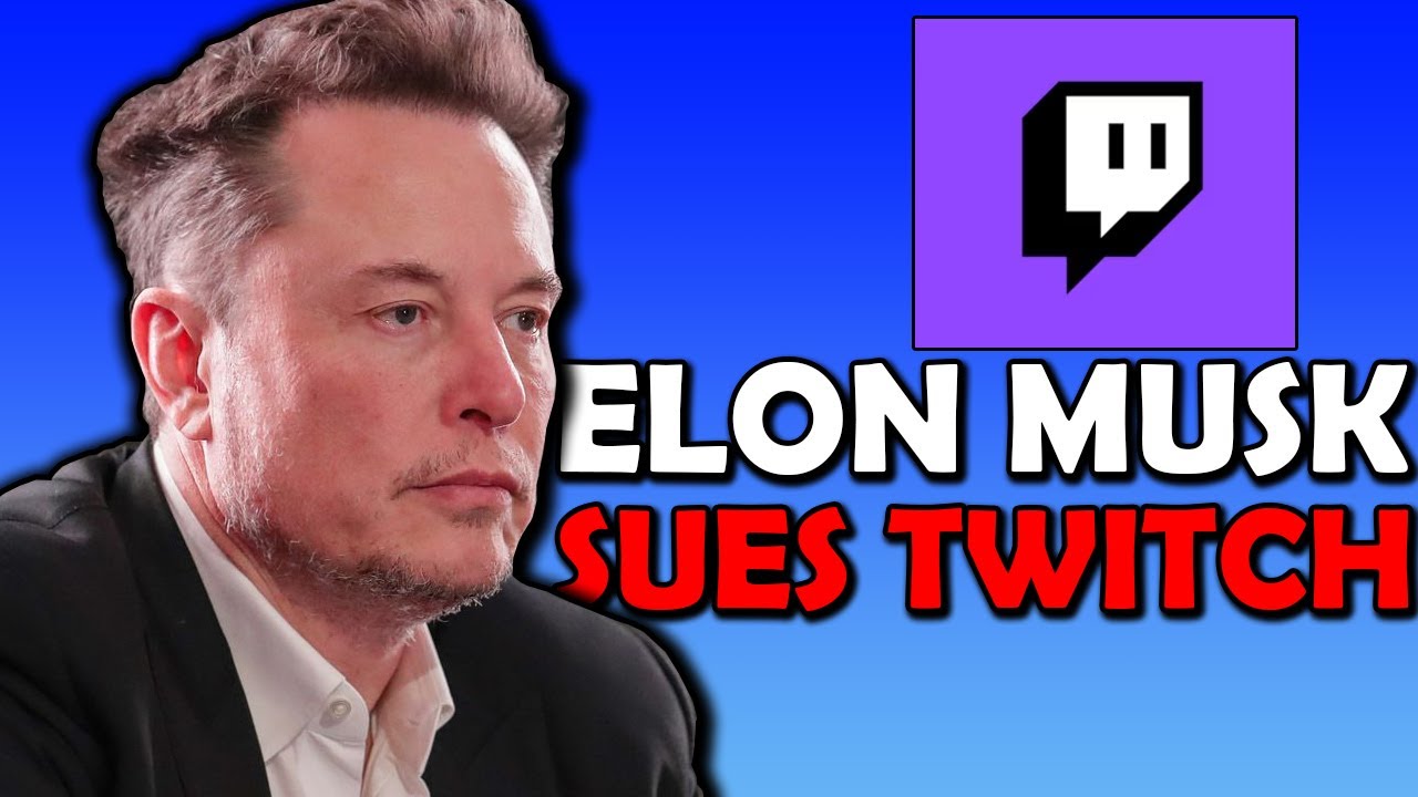 Elon Musk is suing Twitch? Global Alliance of Responsible Media ...