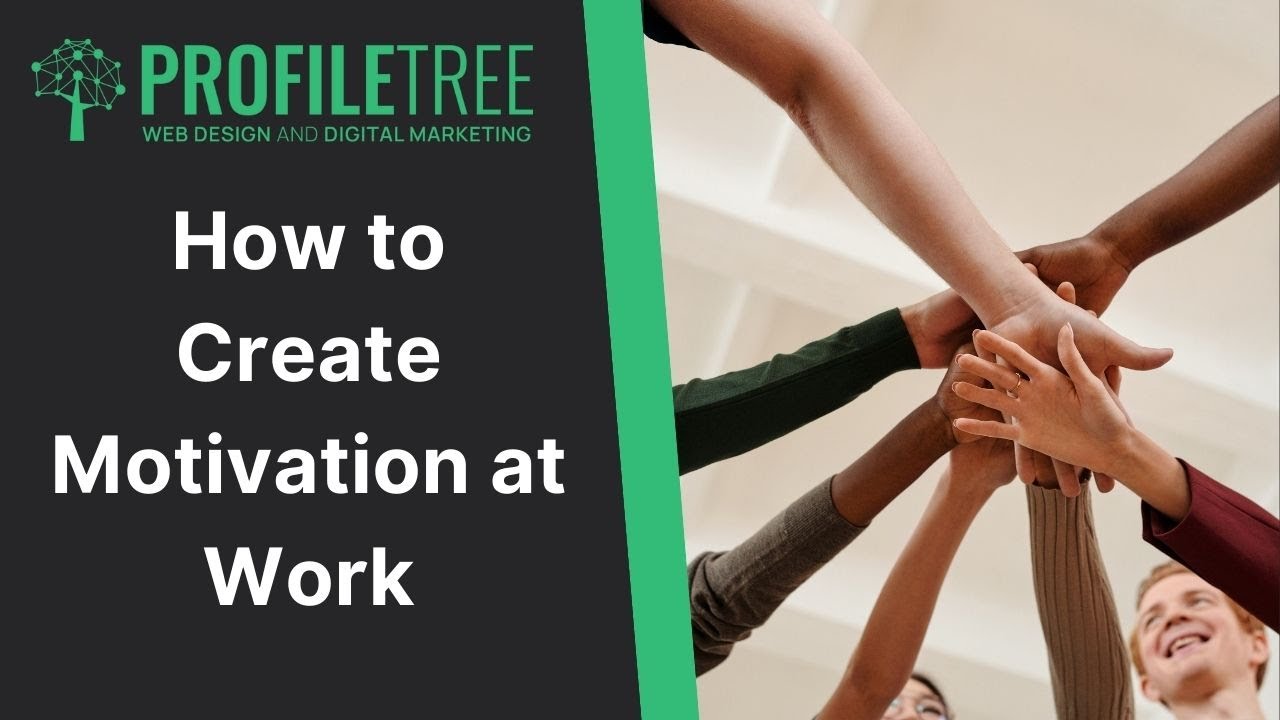 How to Create Motivation at Work | How to Motivate Your Team ...