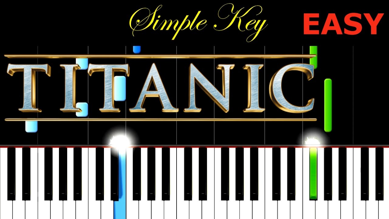 [EASY] Titanic Theme "My Heart Will Go On" PIANO TUTORIAL Cover ...