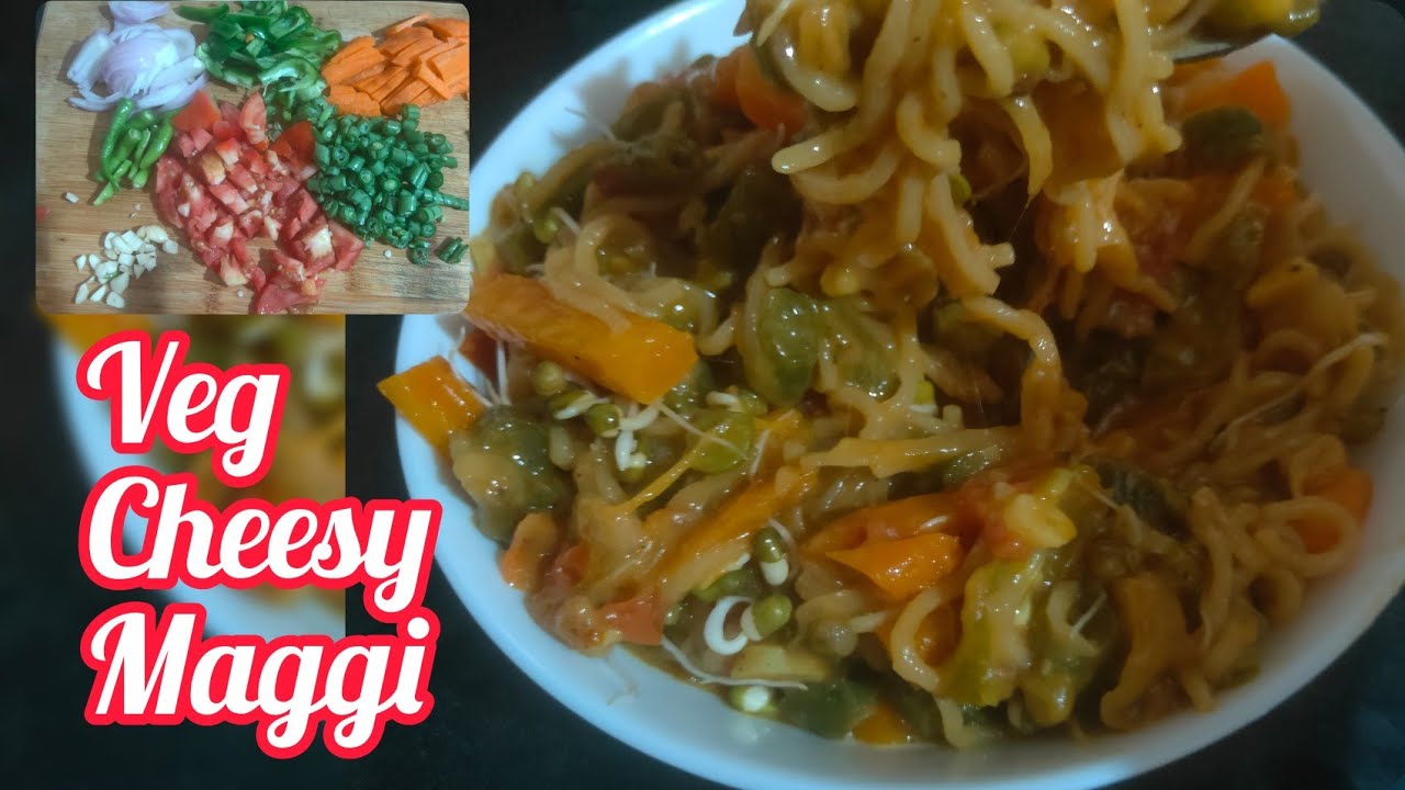 Veg Cheesy Maggi | మ్యాగీ మసాలా మరిన్ని వెజిటబుల్స్ తో | Vegetable ...