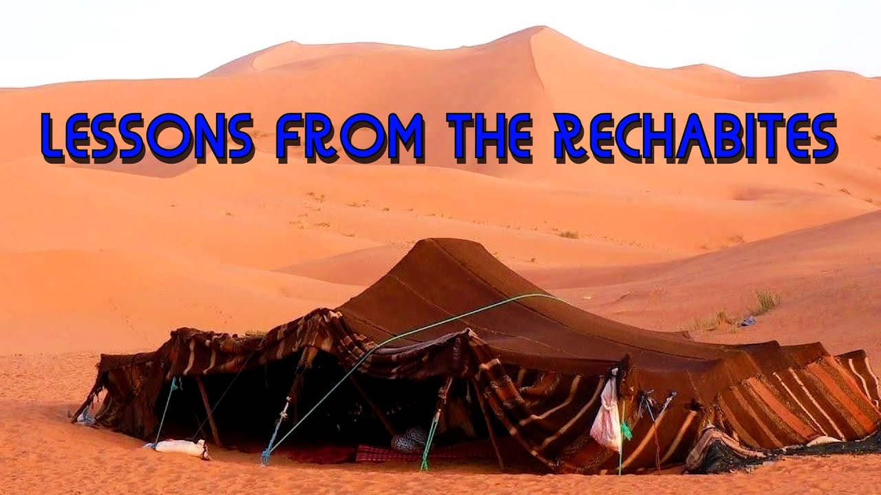 'Lessons From The Rechabites' - YouTube