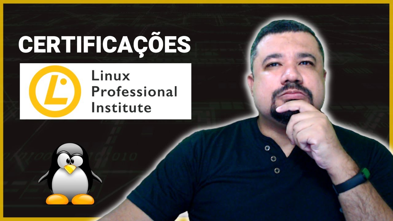 Entenda as Certificações da LPI (Linux Professional Institute) - YouTube
