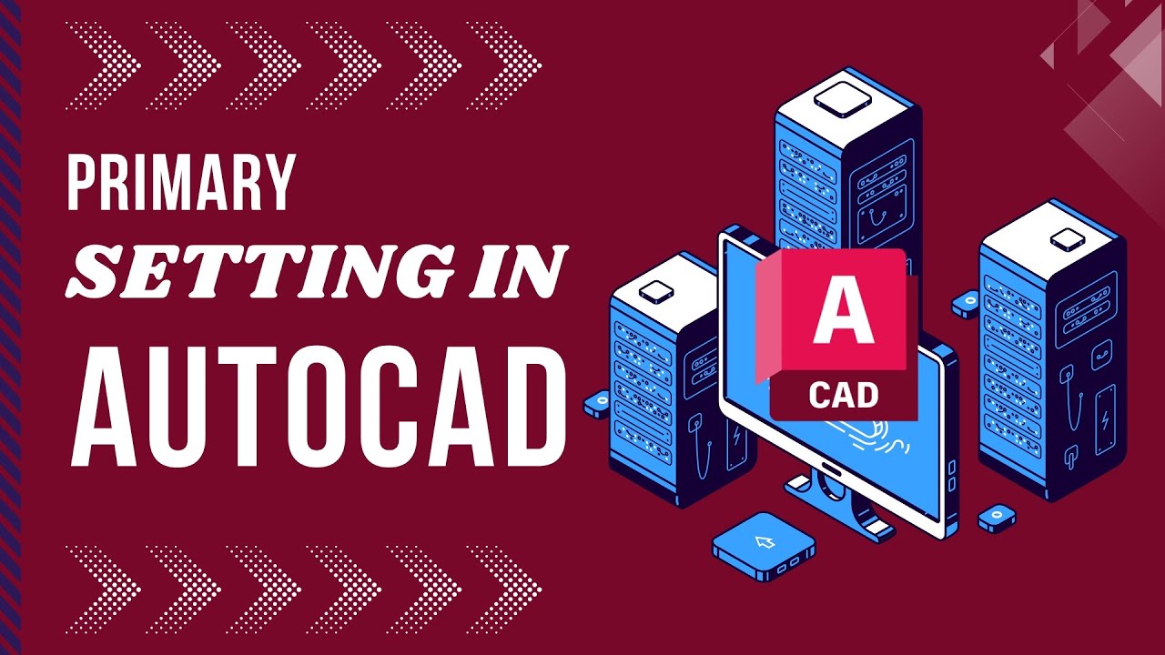 Primary Setting in Autocad || Autocad Series Video II Autocad Software ...
