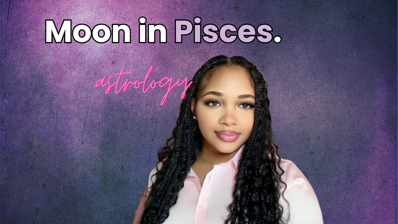 moon in Pisces explained (emotions and needs) - YouTube
