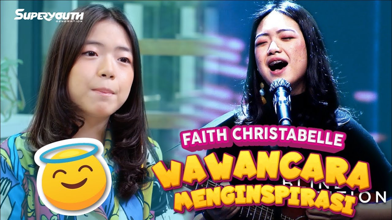 SELAIN BERNYANYI, FAITH CHRISTABELLE BAGIKAN TIPS CAPAI IMPIAN – CERITA ...