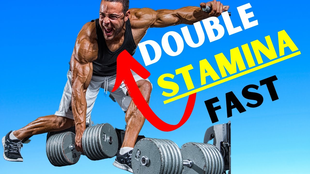 How To Double Your Stamina In 3 Weeks (12 Tips to Put together ...