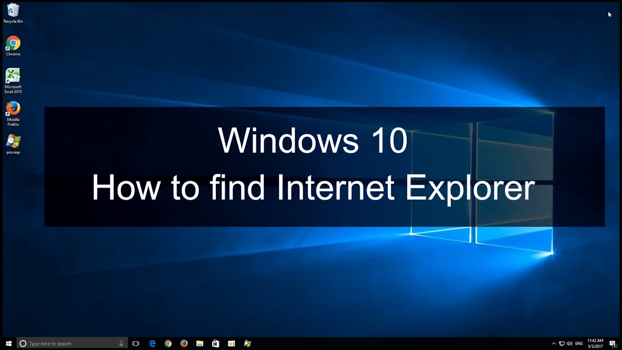 Windows 10 How To Find Internet Explorer YouTube windows-10-how-to-find-internet-explorer-youtube