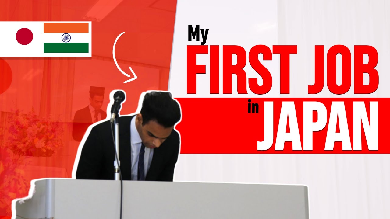 My First Job In Japan | New Beginning | Working in Japan | Indian in ...