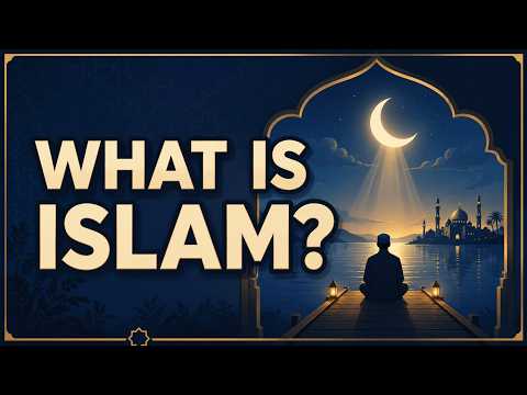 What is Islam? A Beginner's Guide to the Basics of Islam