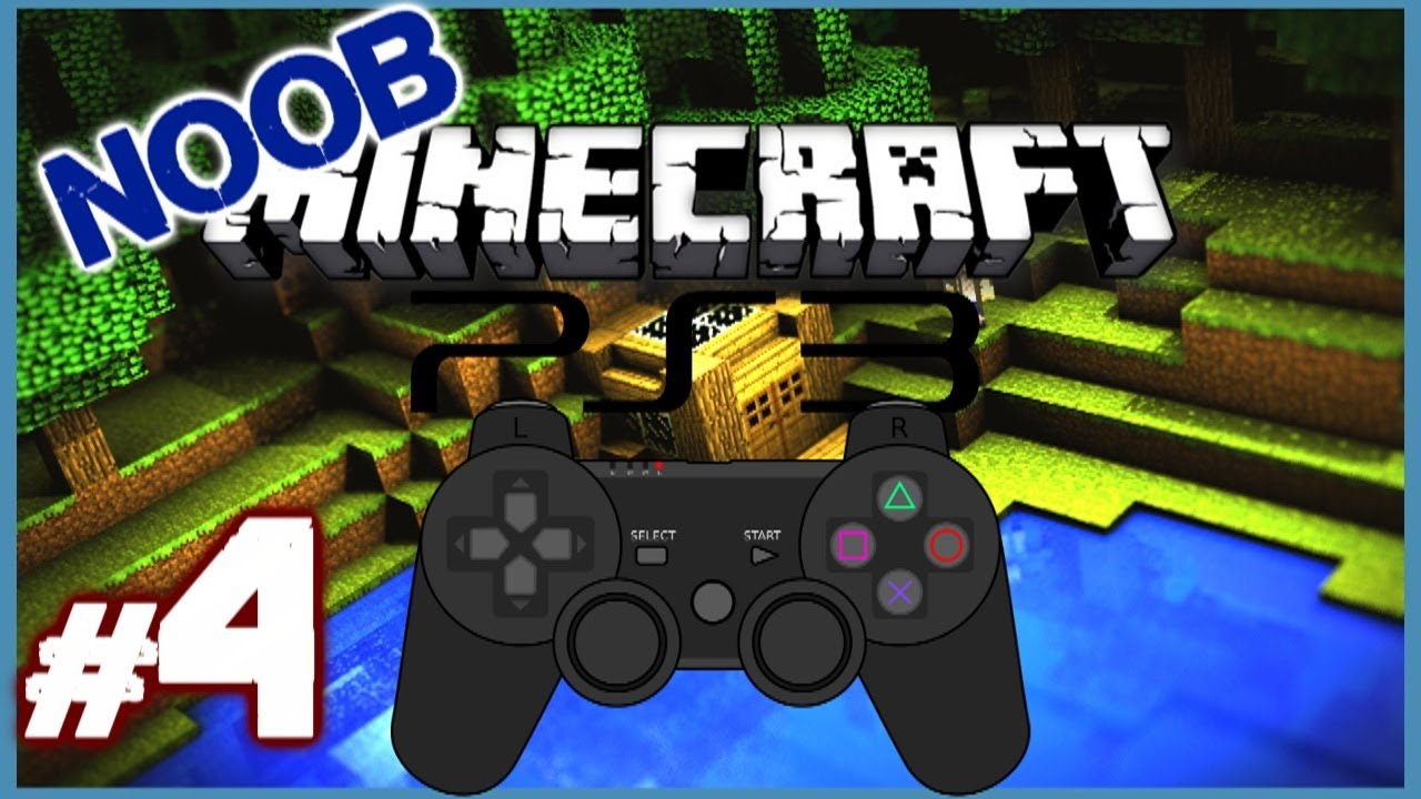Noob Plays Minecraft PS3 Edition - Doing Some Mining Part 4 - YouTube