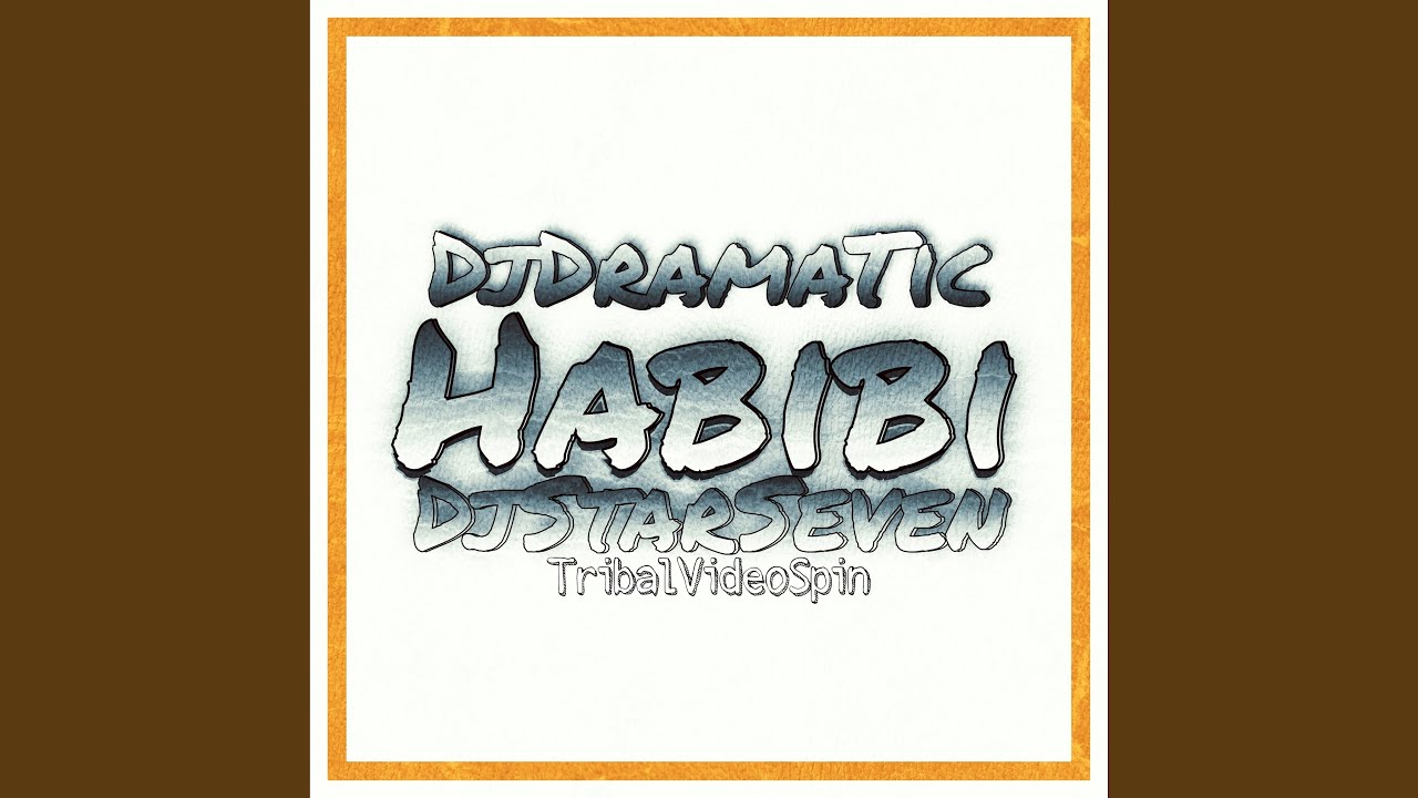 Habibi (Tribalvideospin) - YouTube Music