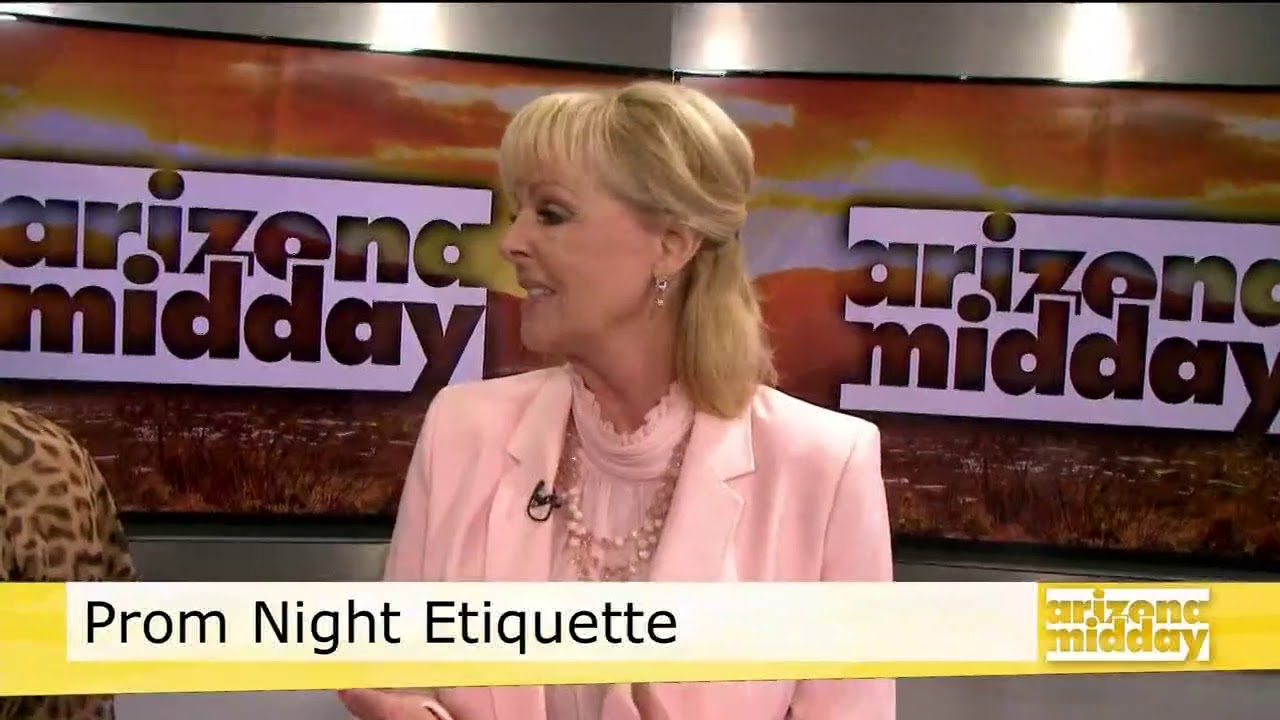 Etiquette for Your Prom, Arizona Midday, Channel 12 Phoenix - YouTube